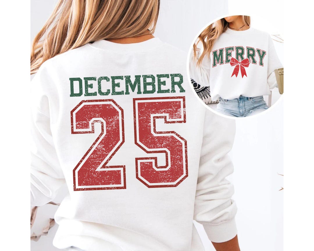 Merry Sweatshirt, Merry Christmas Sweatshirt, Retro December 25 Sweater ...
