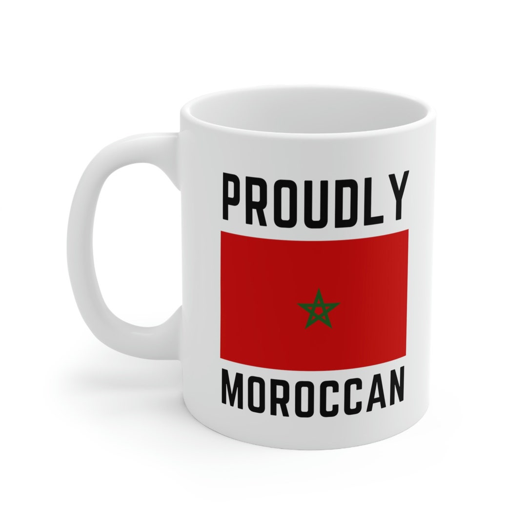 Proudly Moroccan Flag Mug Unique Coffee Cup for Moroccans Ceramic Mug ...