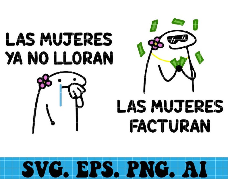Las Mujeres Ya No Lloran Las Mujeres Facturan Svg Digital - Etsy