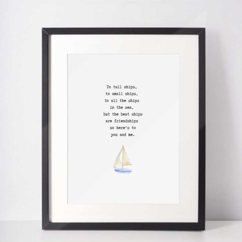PRINTABLE Friendship Toast, to Tall Ships, Friendship Quote, Toast Best ...