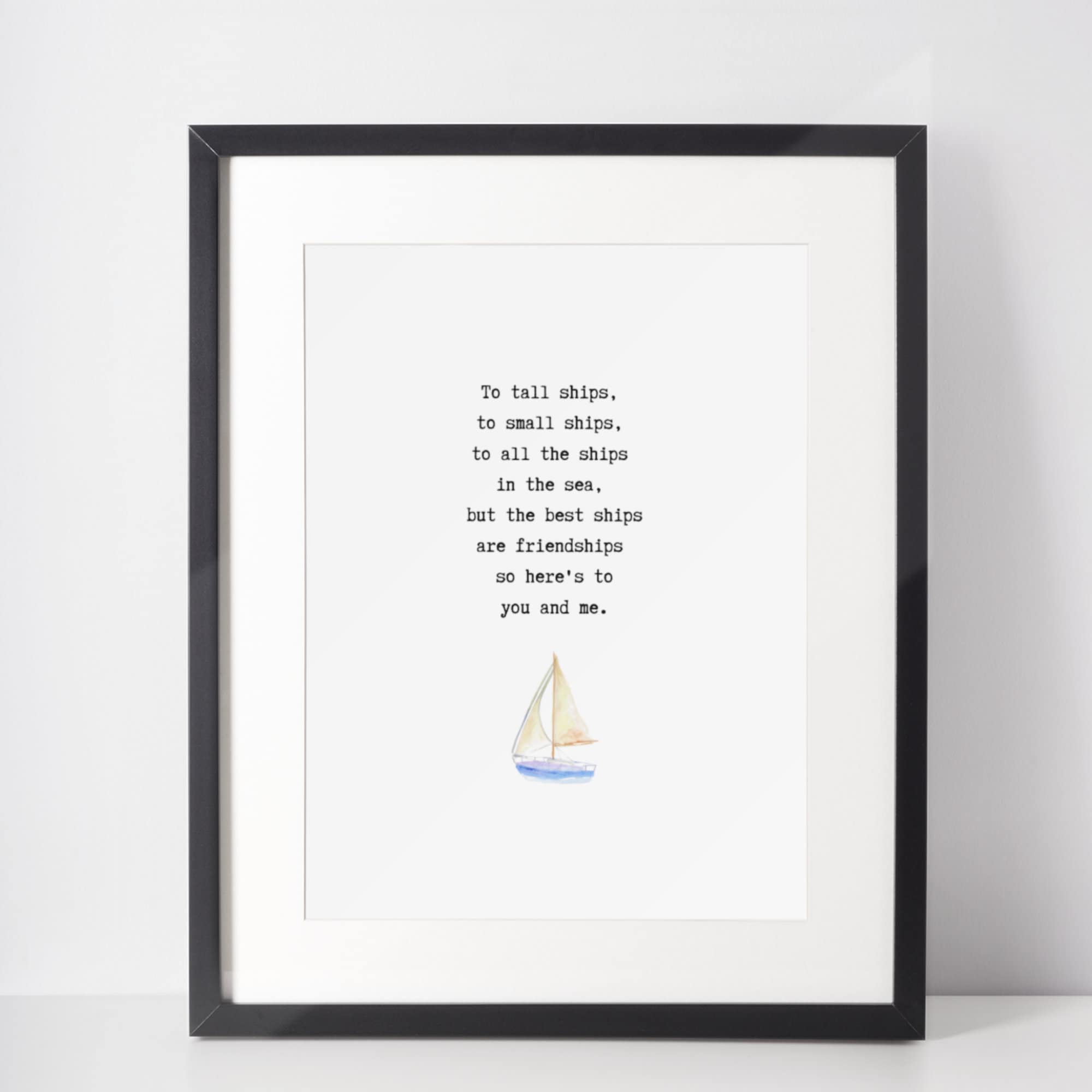 PRINTABLE Friendship Toast, to Tall Ships, Friendship Quote, Toast Best ...