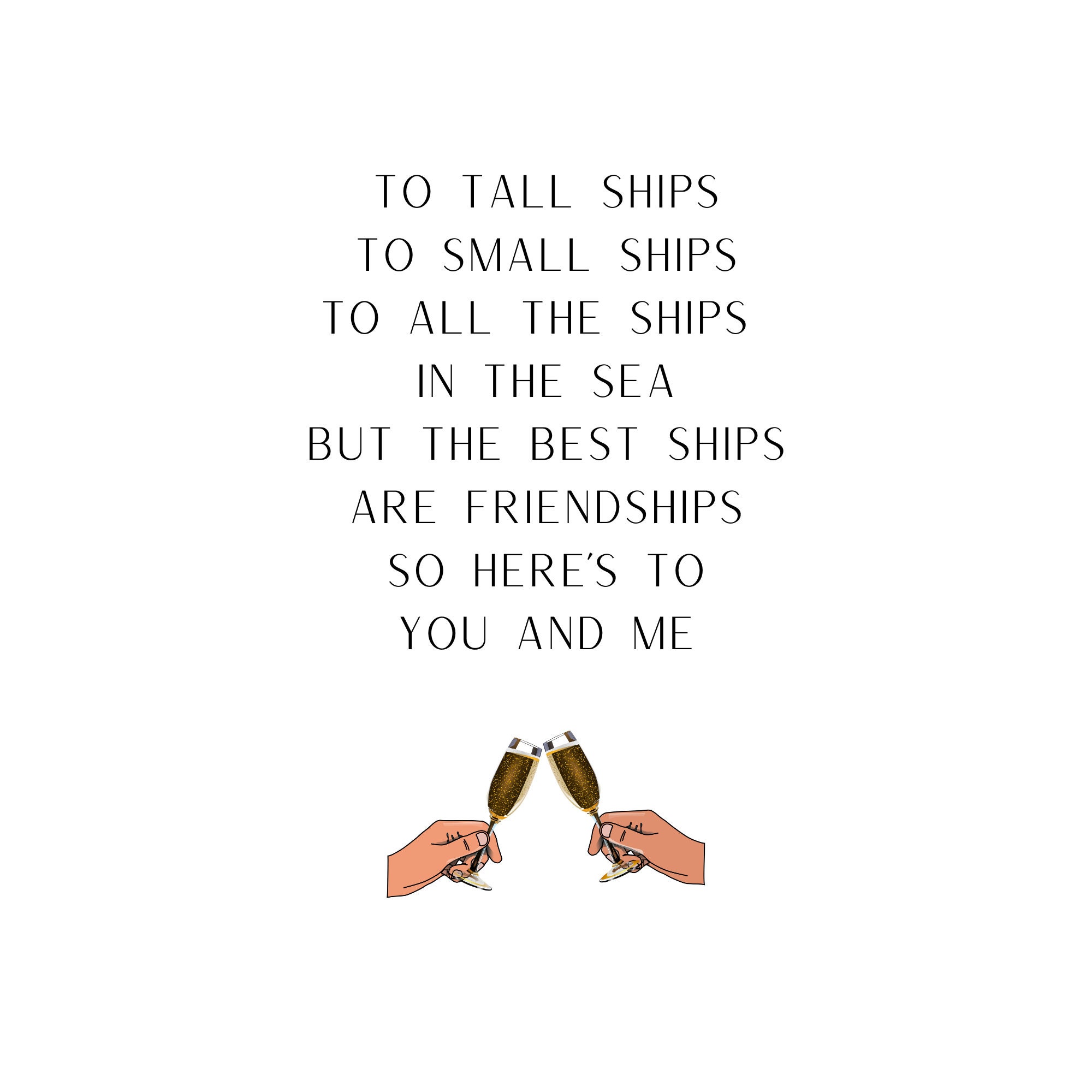 PRINTABLE Friendship Toast #2, to Tall Ships, Friendship Quote, Toast ...