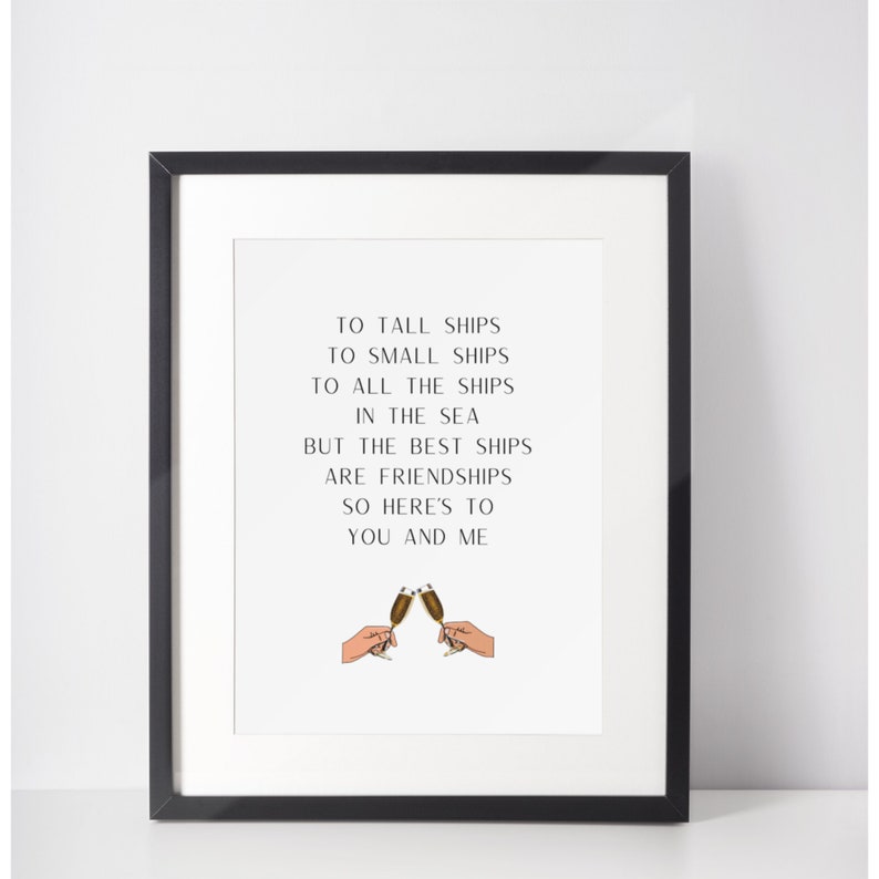 PRINTABLE Friendship Toast #2, to Tall Ships, Friendship Quote, Toast ...