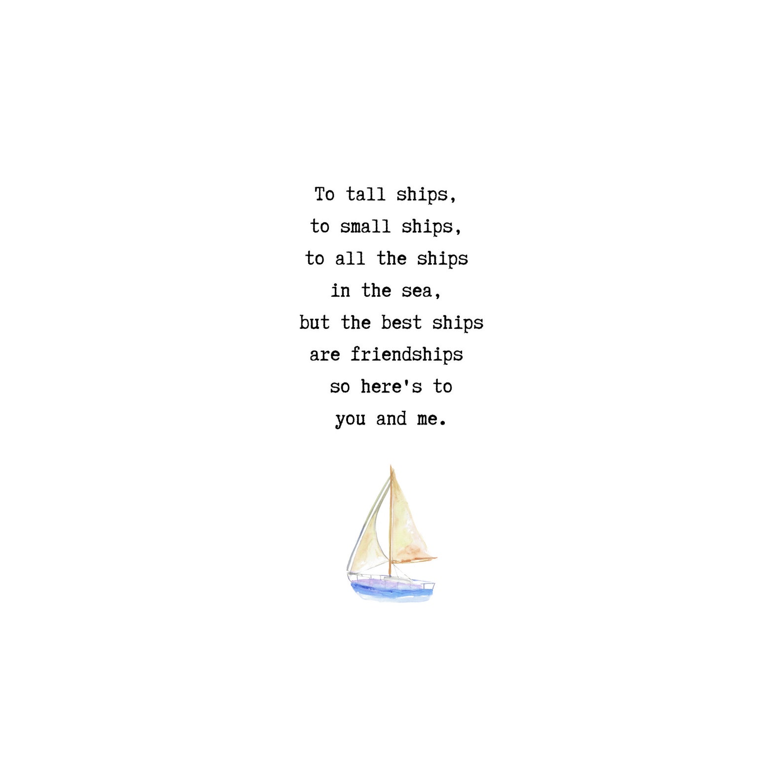 PRINTABLE Friendship Toast, to Tall Ships, Friendship Quote, Toast Best ...