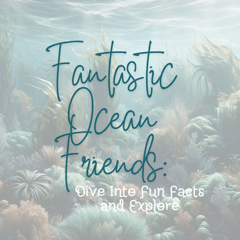 Fantastic Ocean Friends Dive Into Fun Facts and Explore A Children Fun ...