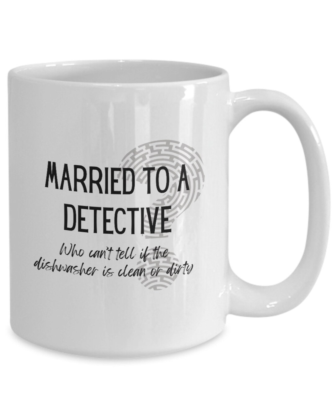 Detective Gift, Married to a Detective, Detective Wife Mug, Gag ...