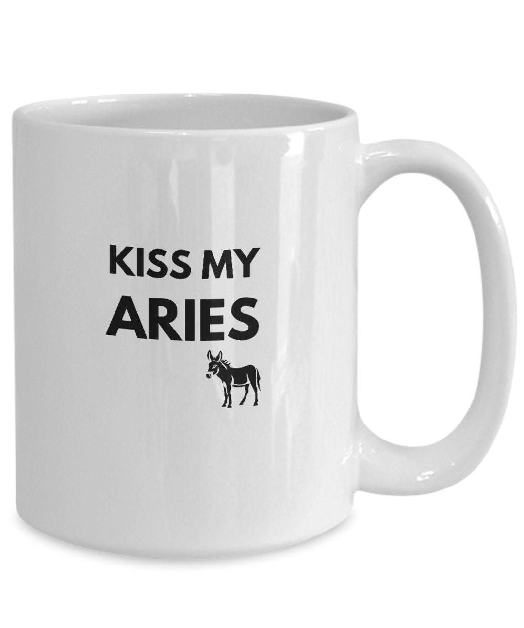 Aries Gift, Kiss My Aries Ass, Mug for Aries - Etsy