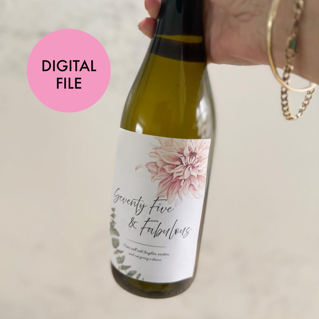 75th Birthday Wine Label, Seventy Five Year Old Gift Wine Label, 75 ...