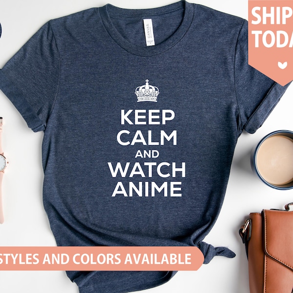 Keep Calm and Watch Anime - Etsy
