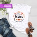 Fall for Jesus He Never Leaves, Fall Shirt, Autumn Shirt, Fall Jesus ...
