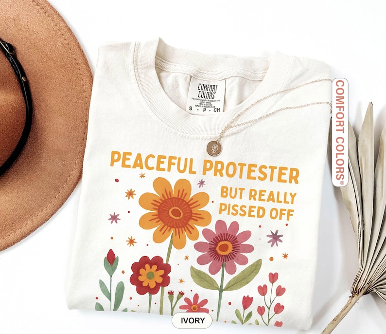 Feminist Protest March Shirt, Peaceful but Pissed off Floral Tee for ...