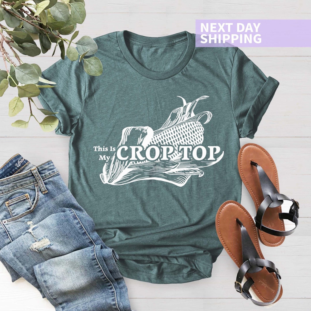 Crop Top Corn Shirt, This is My Crop Top, Funny Farm Shirt, Corn Crop ...