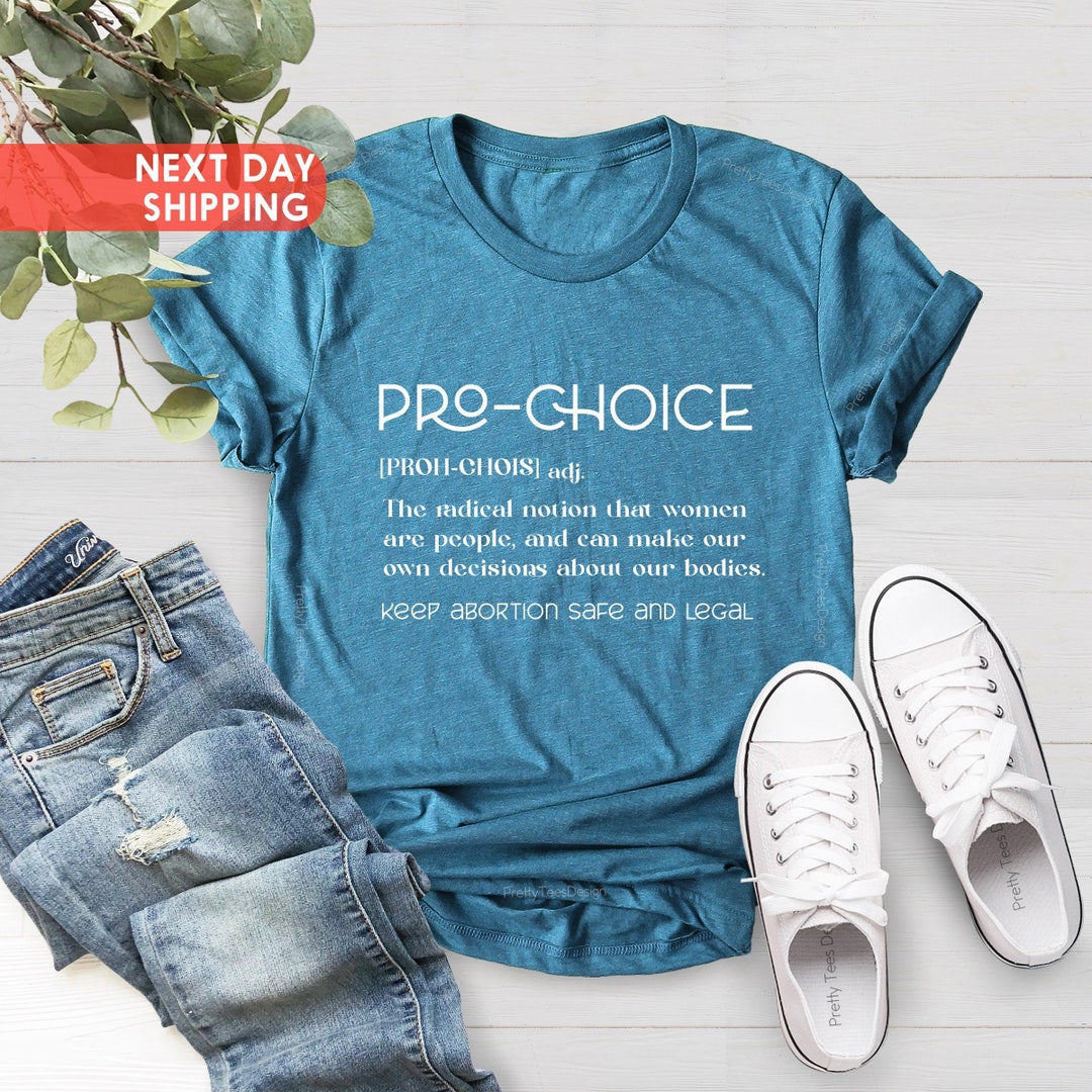 Pro Choice Shirt, Pro-choice Tshirt, Feminist T Shirt, Democrat Liberal ...
