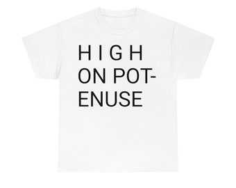 High on Potenuse - Etsy