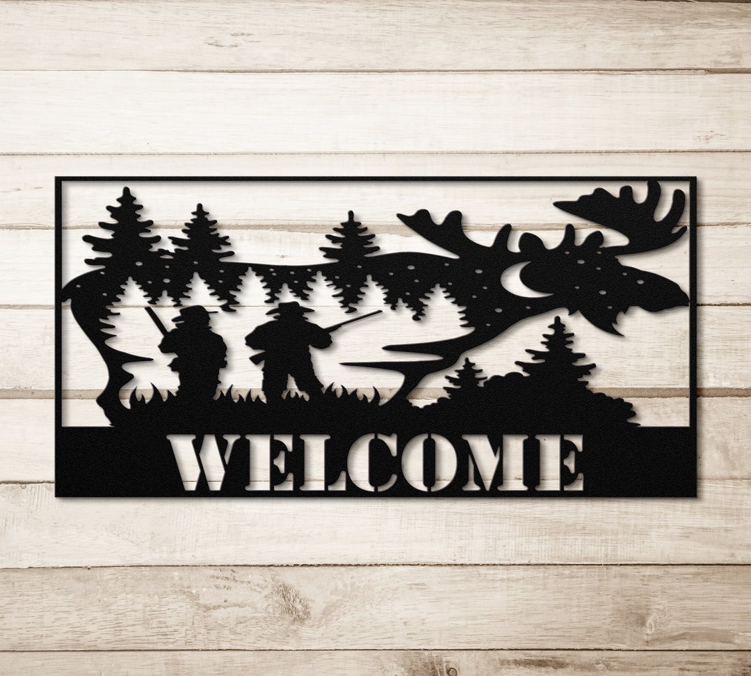 Moose Metal Welcome Sign, Front Porch Sign, Outdoor Welcome Sign, Entry ...