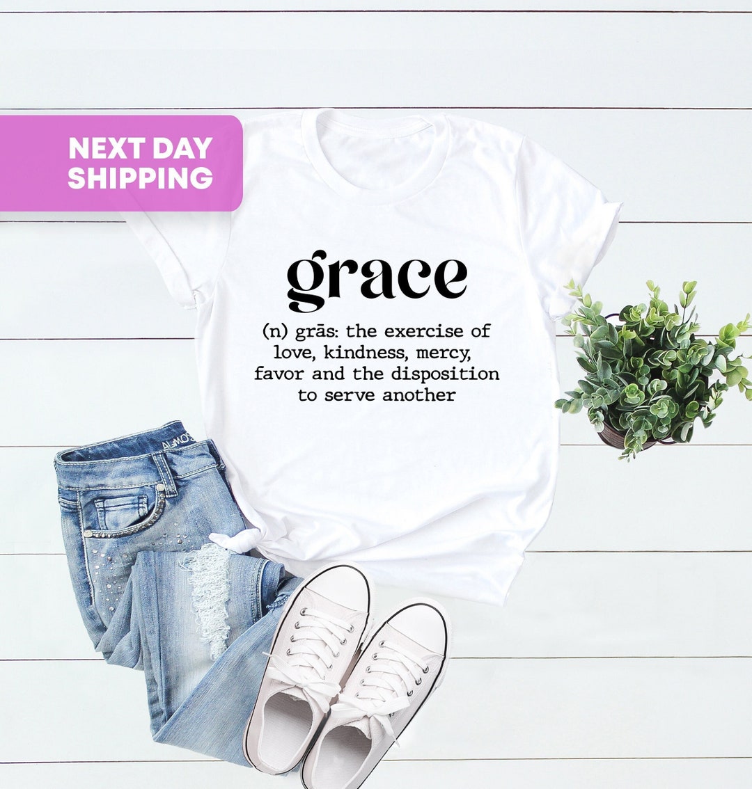 Grace Definition Shirt, Grace Shirt, Christian Shirts, Faith Shirts ...