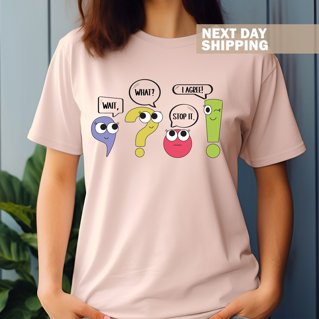 Funny Grammar Teacher Shirt, Punctuation English Teacher Gift, Wait ...