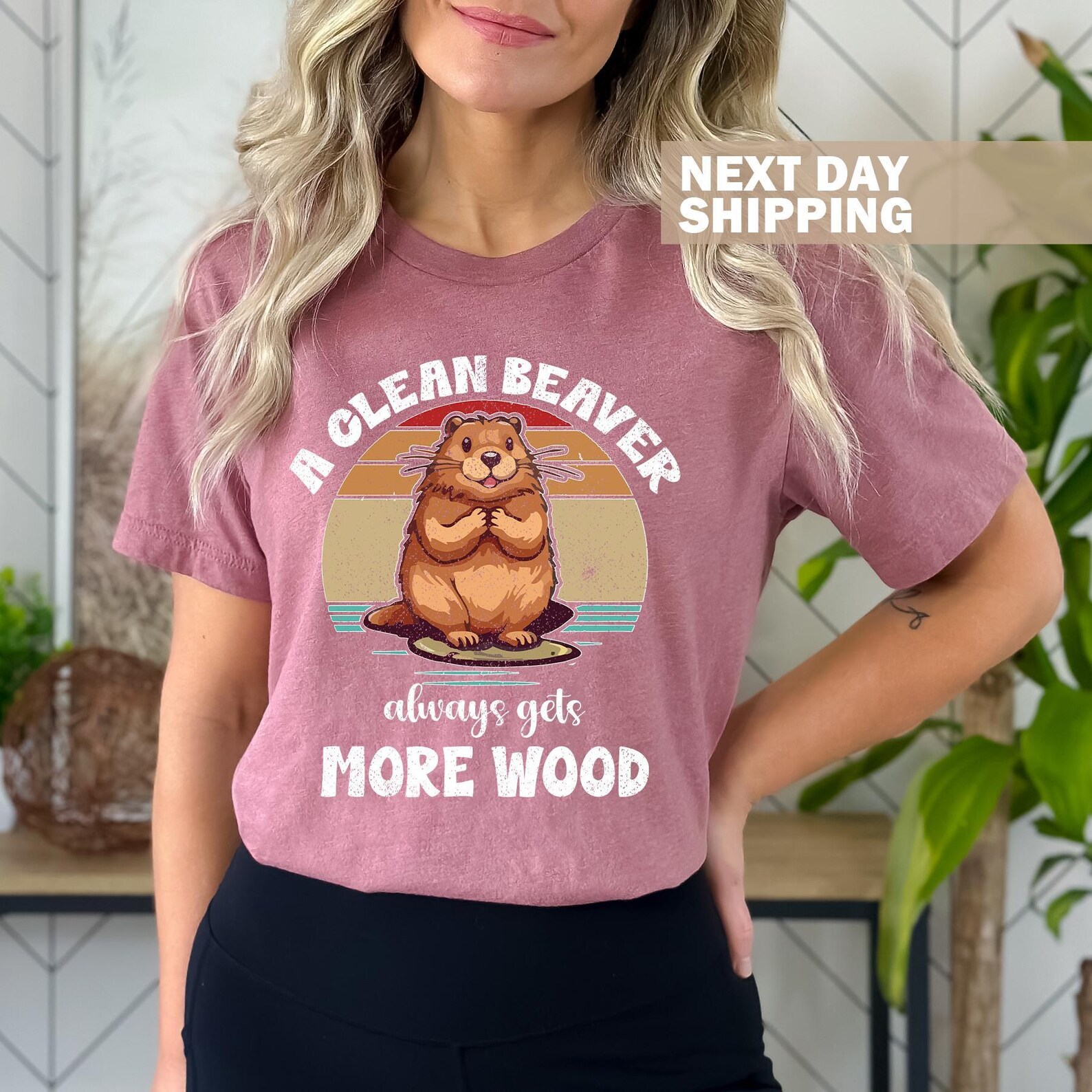 A Clean Beaver Always Gets More Wood Shirt, Funny Dirty Humor Tee ...