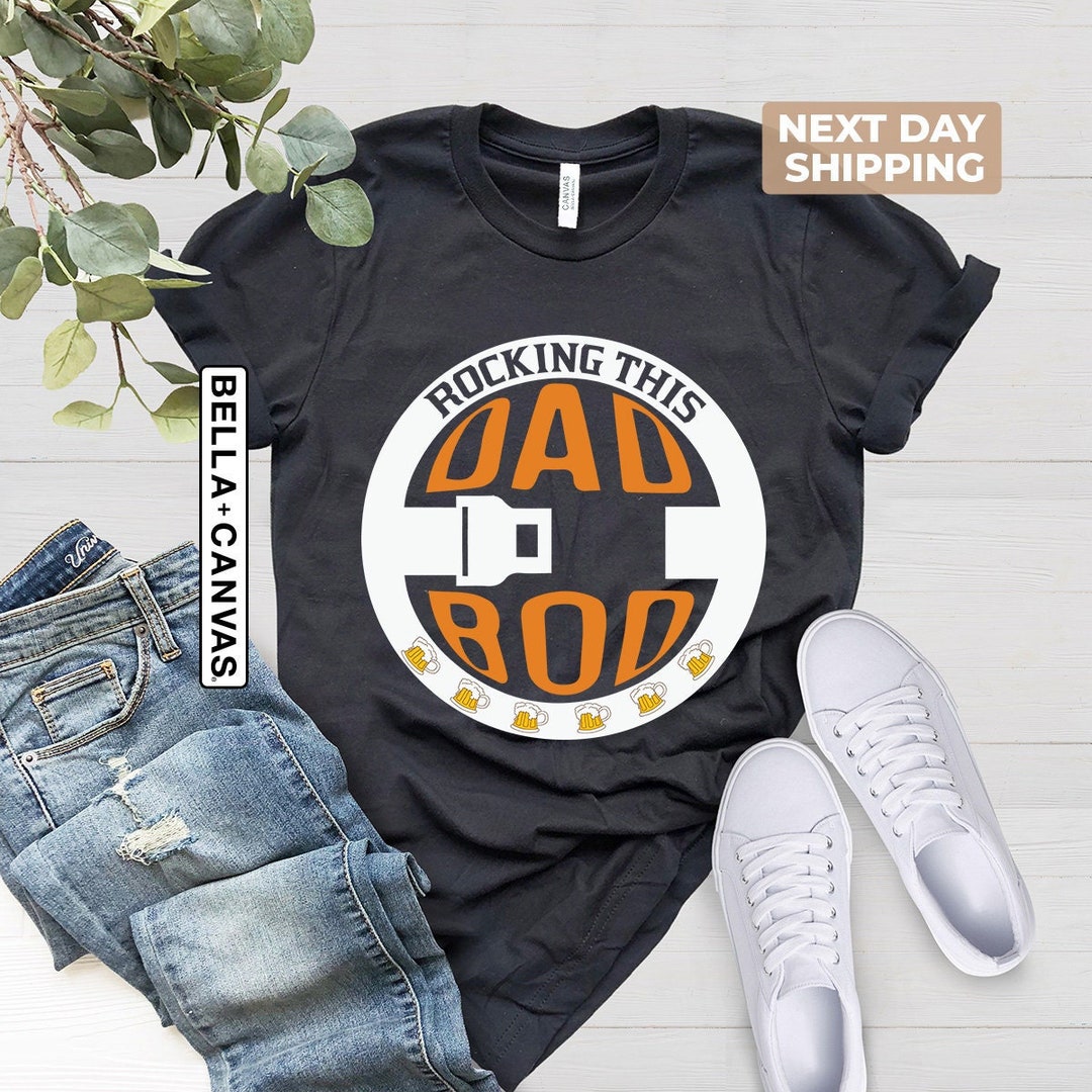 Funny Shirt for Dad, Rocking This Dad Bod Shirt, Sarcastic Dad Figure T ...