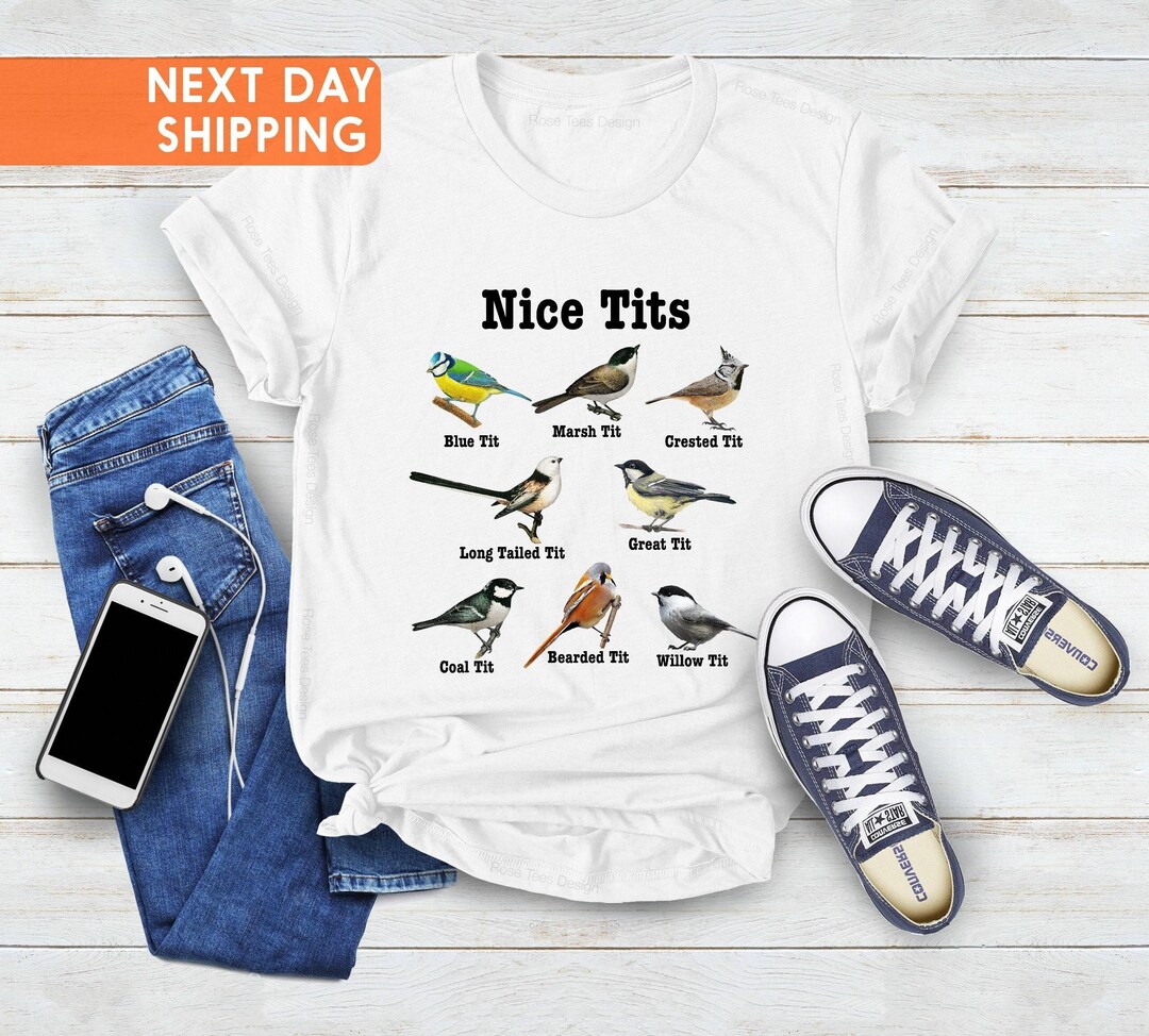 Ironic Nice Tits Shirt, Bird Lovers Shirt, Birdwatchers Funny Gift ...