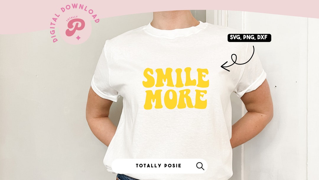Smile More SVG | Wavy Text, DIY Graphic Tee, Happy Face, Smile ...