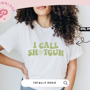 I Call Shotgun SVG | Retro Wavy Text Digital File | Flower, Retro Daisy, Driving PNG File ...