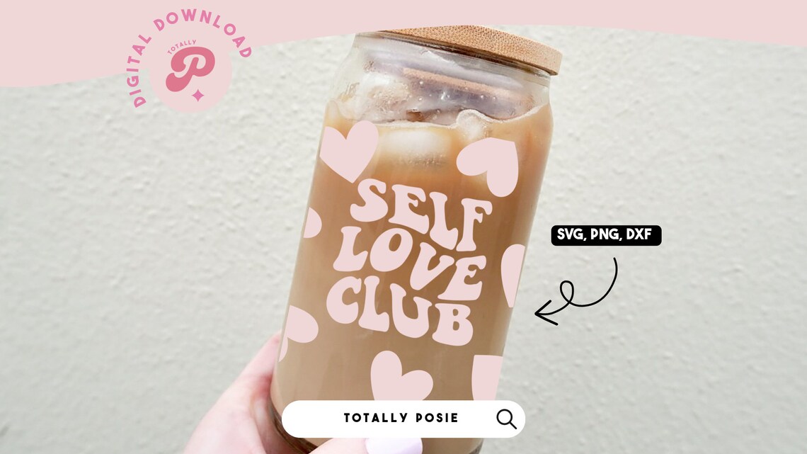 Self Love Club Glass Can SVG Wrap Love Heart Trendy Retro - Etsy