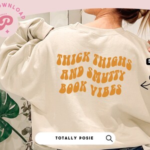 Smutty Book Vibes SVG | Thick Thighs, Spicy Books, Smutty Reader ...