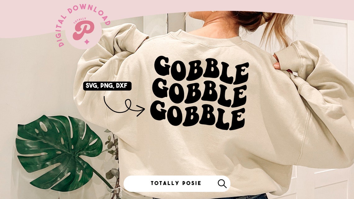 Gobble SVG Thanksgiving SVG Fall Autumn Pumpkin Spice - Etsy