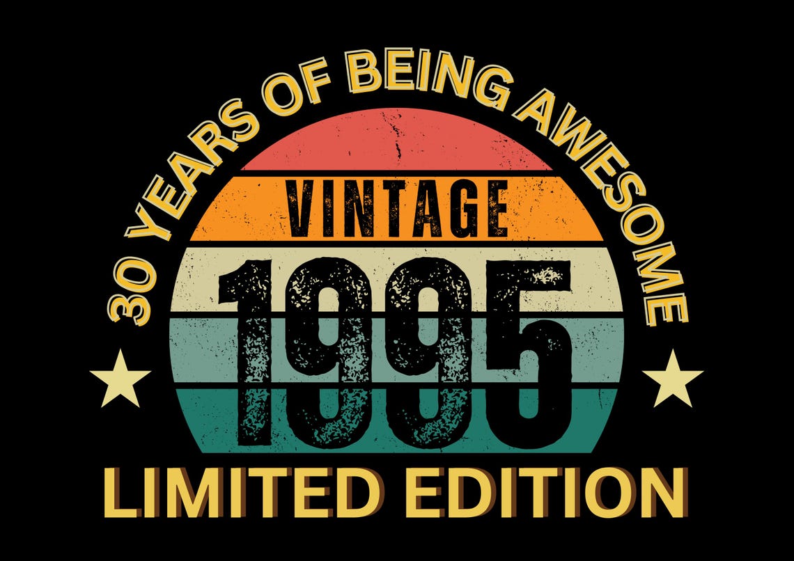 30th Birthday Gift, Made in 1995 Vintage, 30 Years Old Birthday Svg ...