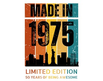 50th Birthday Gift, Made in 1975 Vintage, 50 Years Old Birthday Svg ...