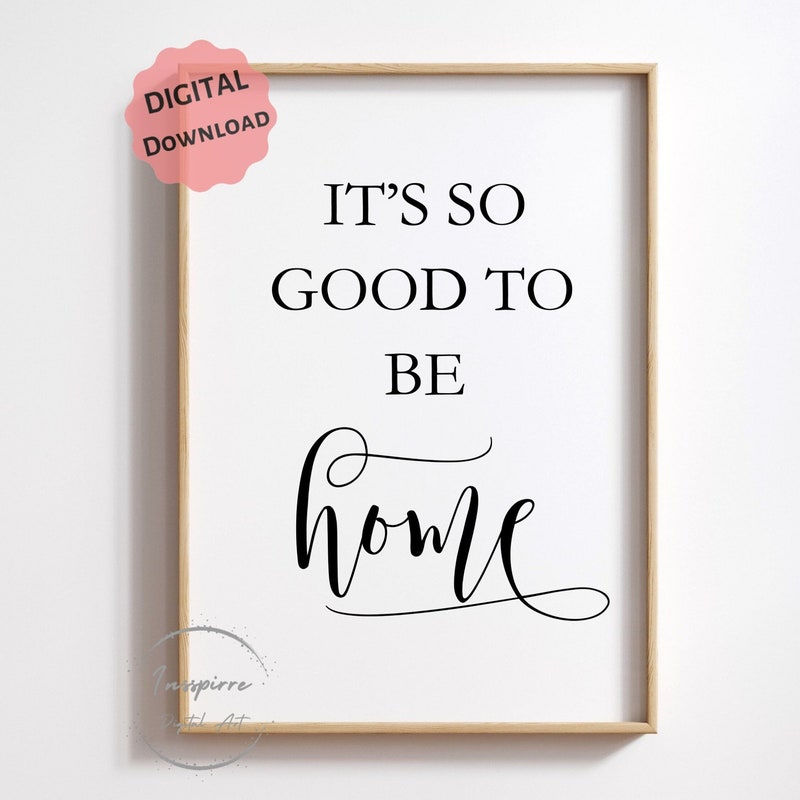 Its so Good to Be Home Sign - Etsy