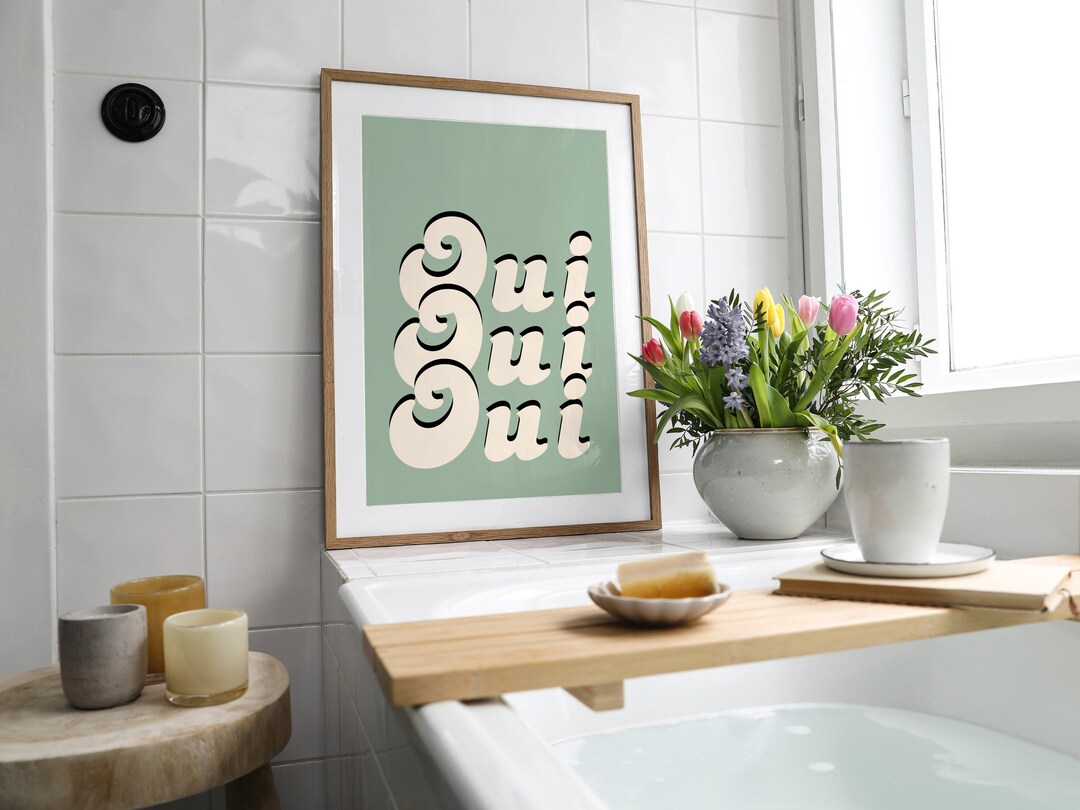 Oui Oui Oui PRINTABLE, Retro Bathroom Wall Art, French Quote Poster ...