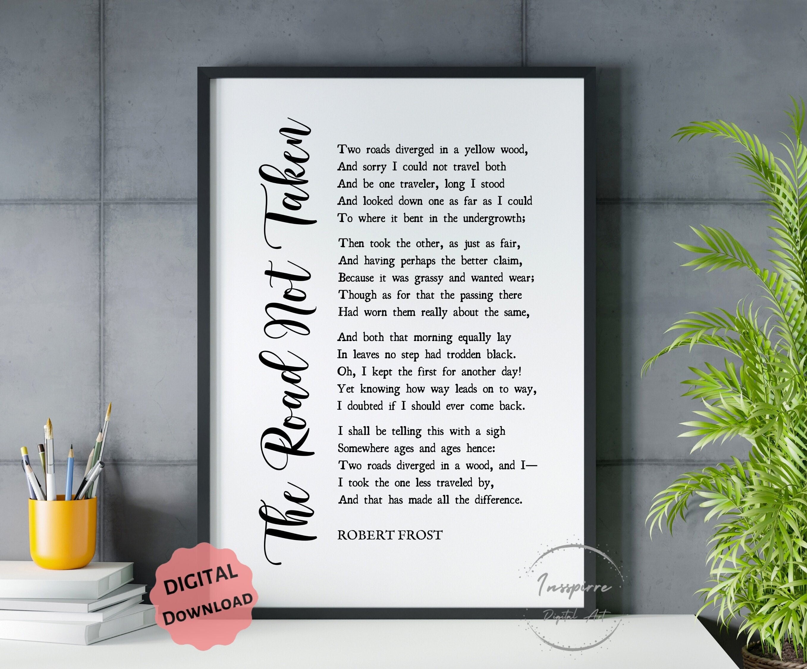 The Road Not Taken PRINTABLE, Robert Frost Poem, Modern Home Office ...