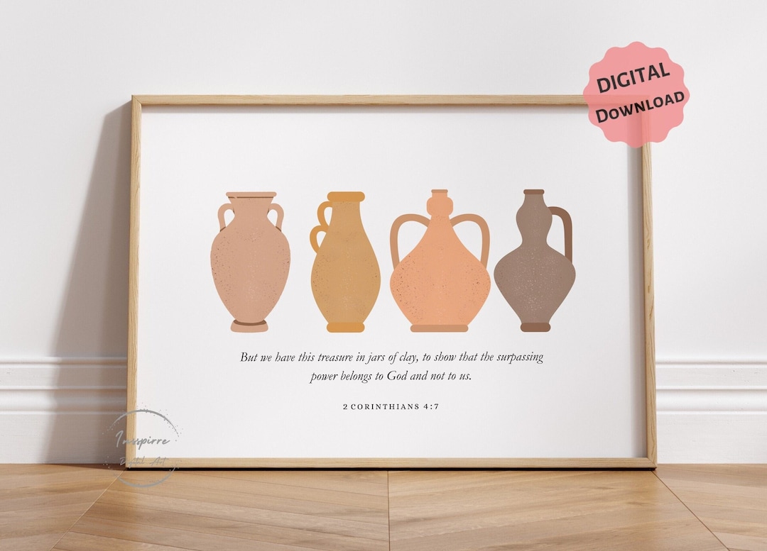 Treasure in Jars of Clay PRINTABLE, 2 Corinthians 4:7, Modern Christian ...