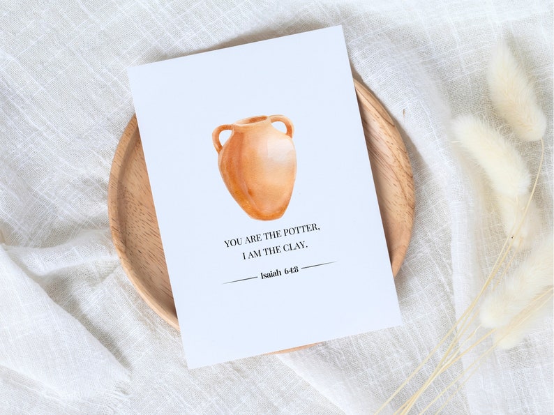 Isaiah 64:8 PRINTABLE You Are the Potter I Am the Clay - Etsy