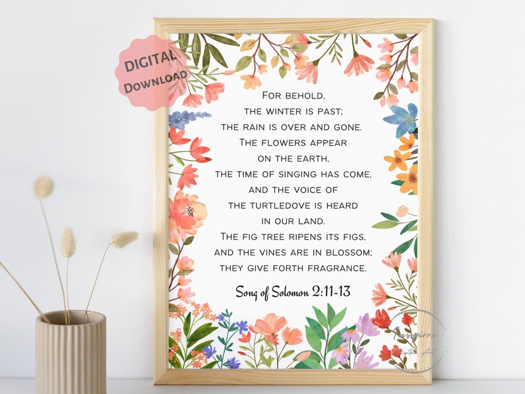 Song of Solomon 2:11-13 PRINTABLE, Spring Bible Verse Wall Decor ...