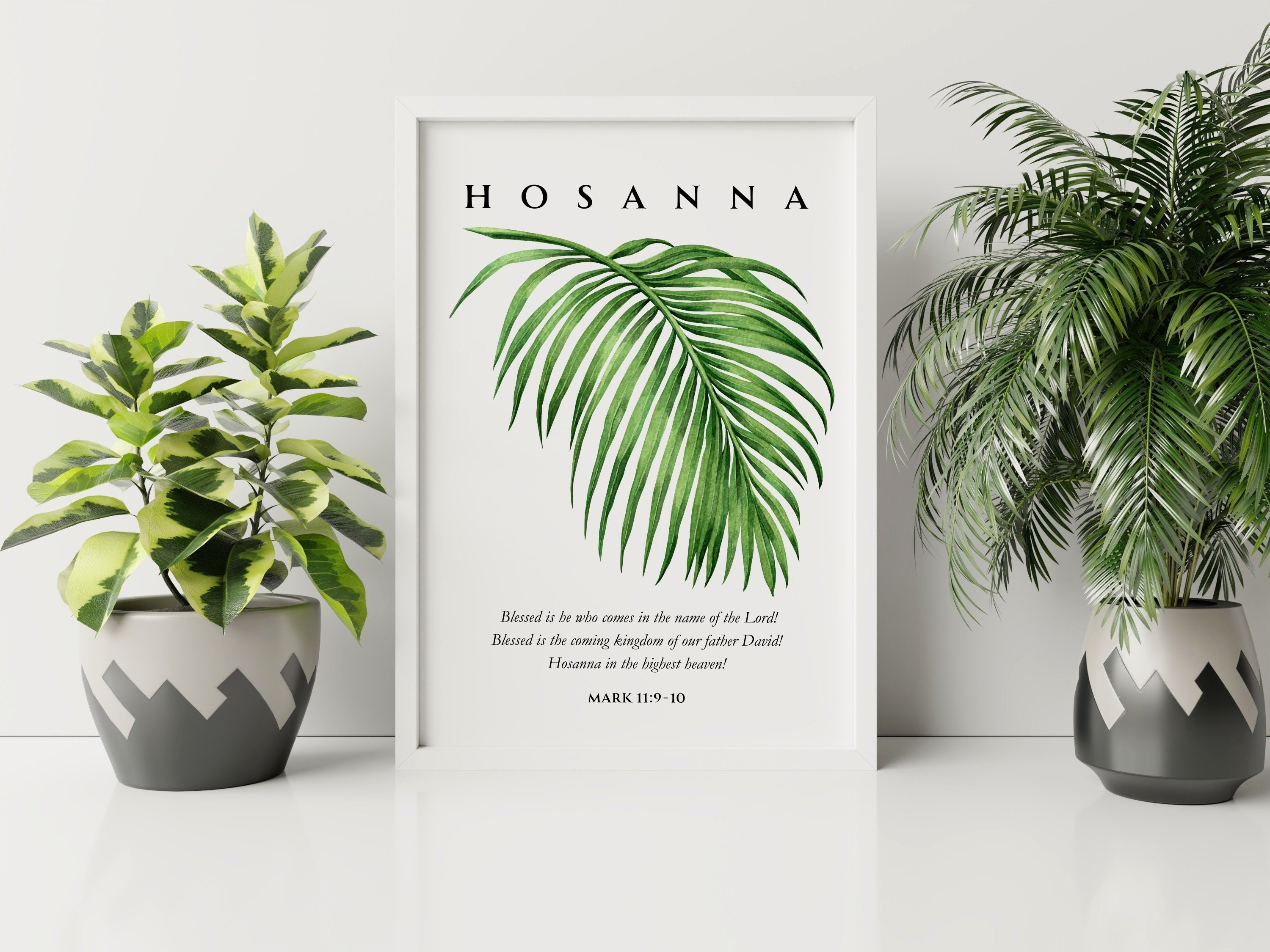 Hosanna in the Highest Heaven PRINTABLE, Mark 11:9-10, Palm Sunday Wall ...