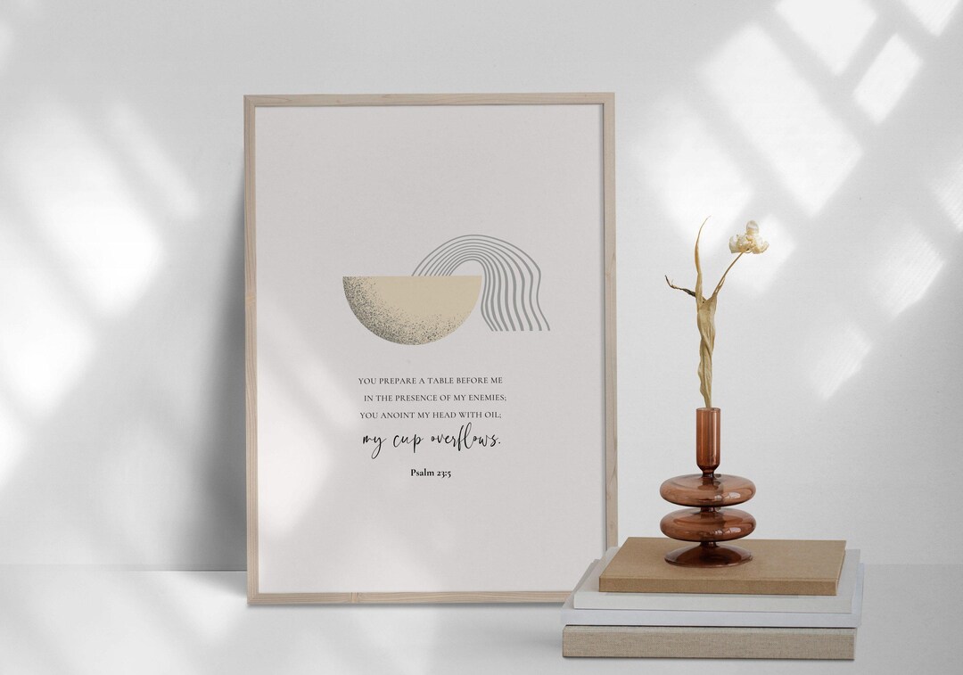 My Cup Overflows PRINTABLE, Psalm 23:5, Modern Bible Verse Wall Art ...