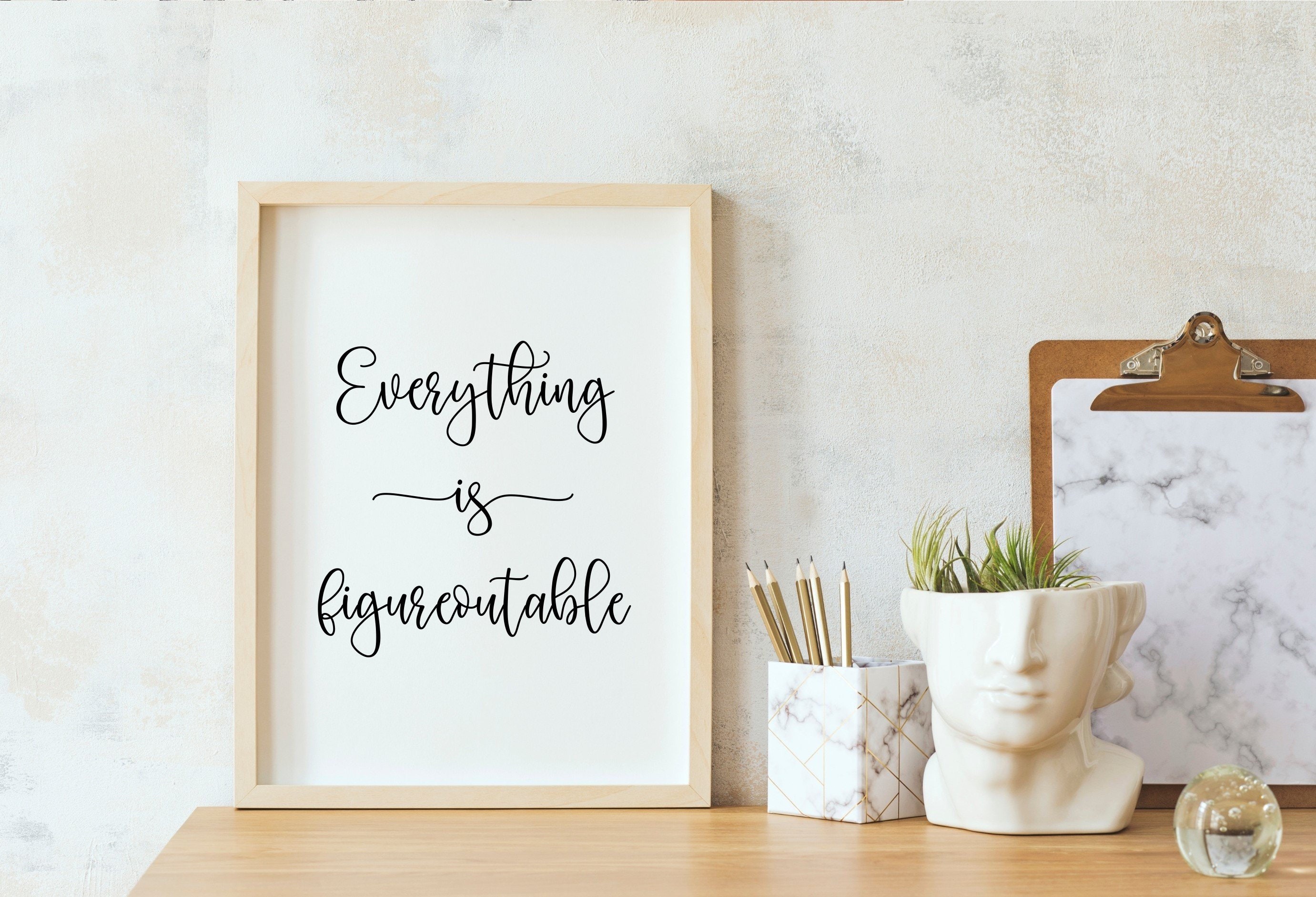 Everything is Figureoutable PRINTABLE, Inspirational Quote Wall Art ...
