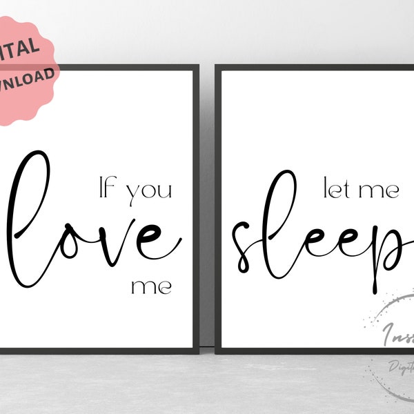 If You Love Me Let Me Sleep Sign - Etsy