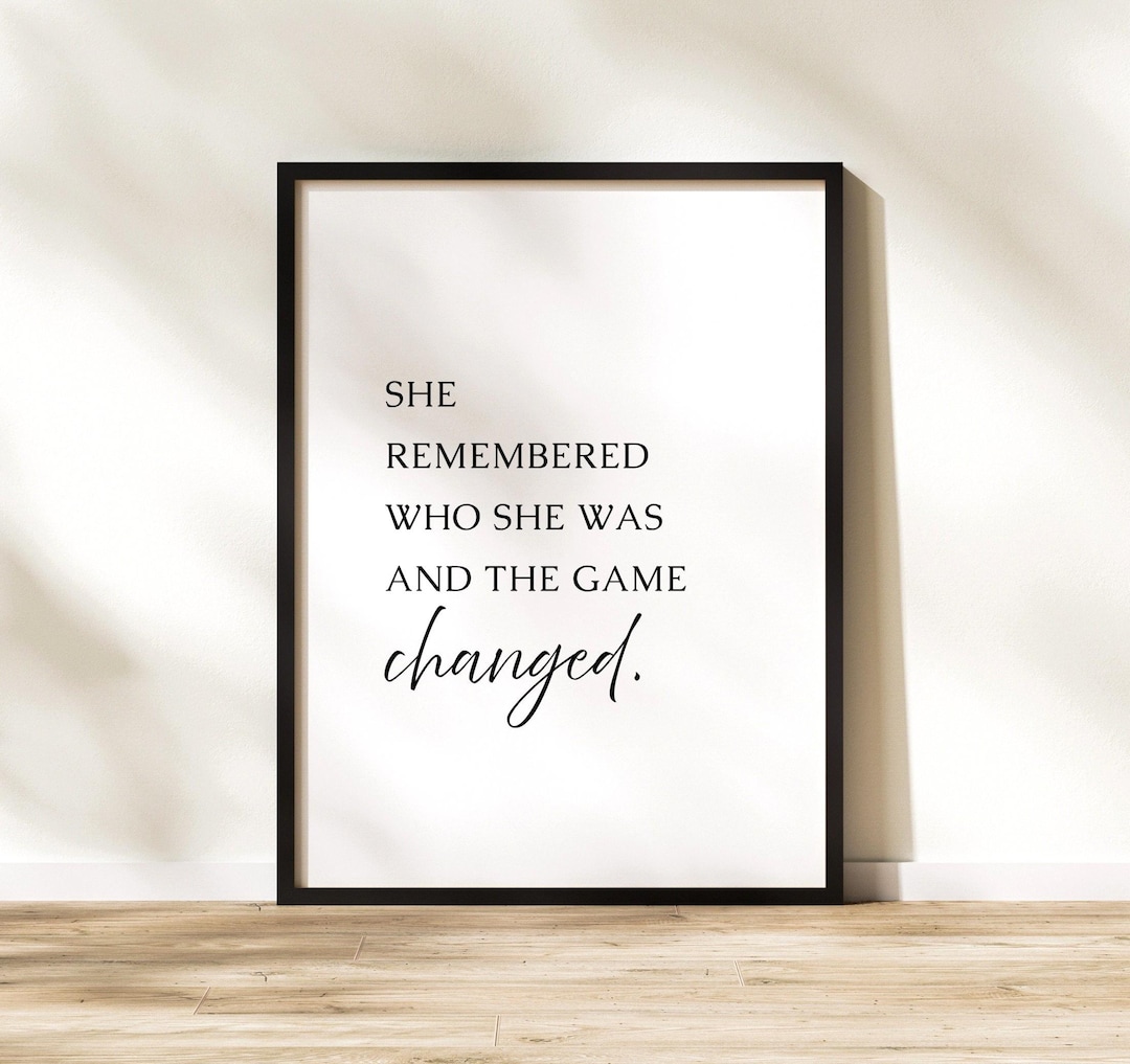She Remembered Who She Was PRINTABLE, Strong Women Empowerment Poster ...