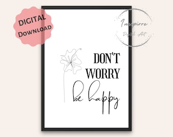 Don't Worry Be Happy Printable Wall Art – Positive Quote Poster ...