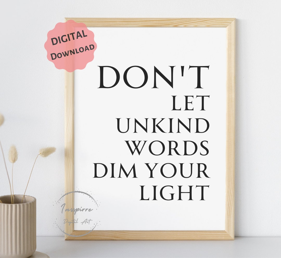 Mental Health Quote PRINTABLE, Therapy Office Poster, Don't Let Unkind ...