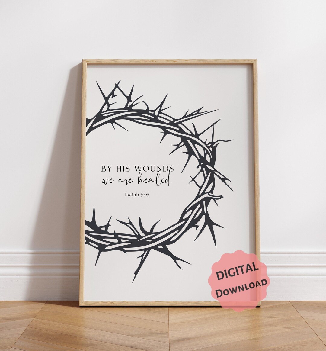 By His Wounds We Are Healed PRINTABLE, Easter Scripture Wall Art ...