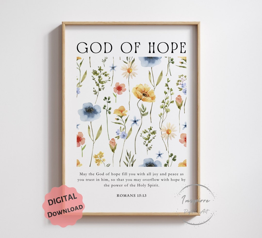 Romans 15:13 PRINTABLE, May the God of Hope, Floral Bible Verse Decor ...