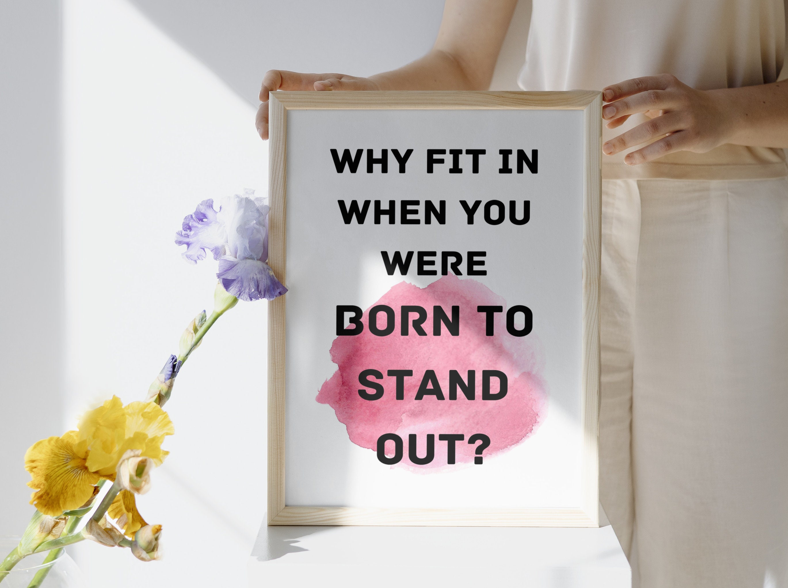 PRINTABLE Why Fit in When You Were Born to Stand Out, DIGITAL DOWNLOAD ...