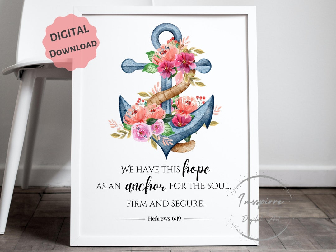 Hebrews 6:19 Hope as an Anchor for the Soul, Bible Verse PRINTABLE ...