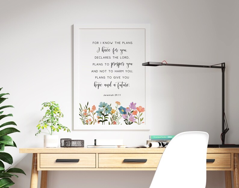 Jeremiah 29:11 PRINTABLE, Plans I Have for You, Floral Bible Verse Wall ...
