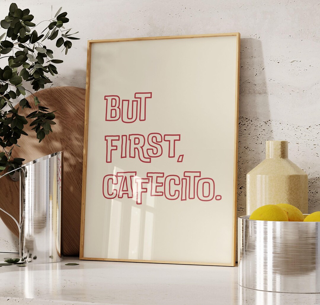 But First Cafecito PRINTABLE, Trendy Spanish Coffee Wall Art, Retro ...